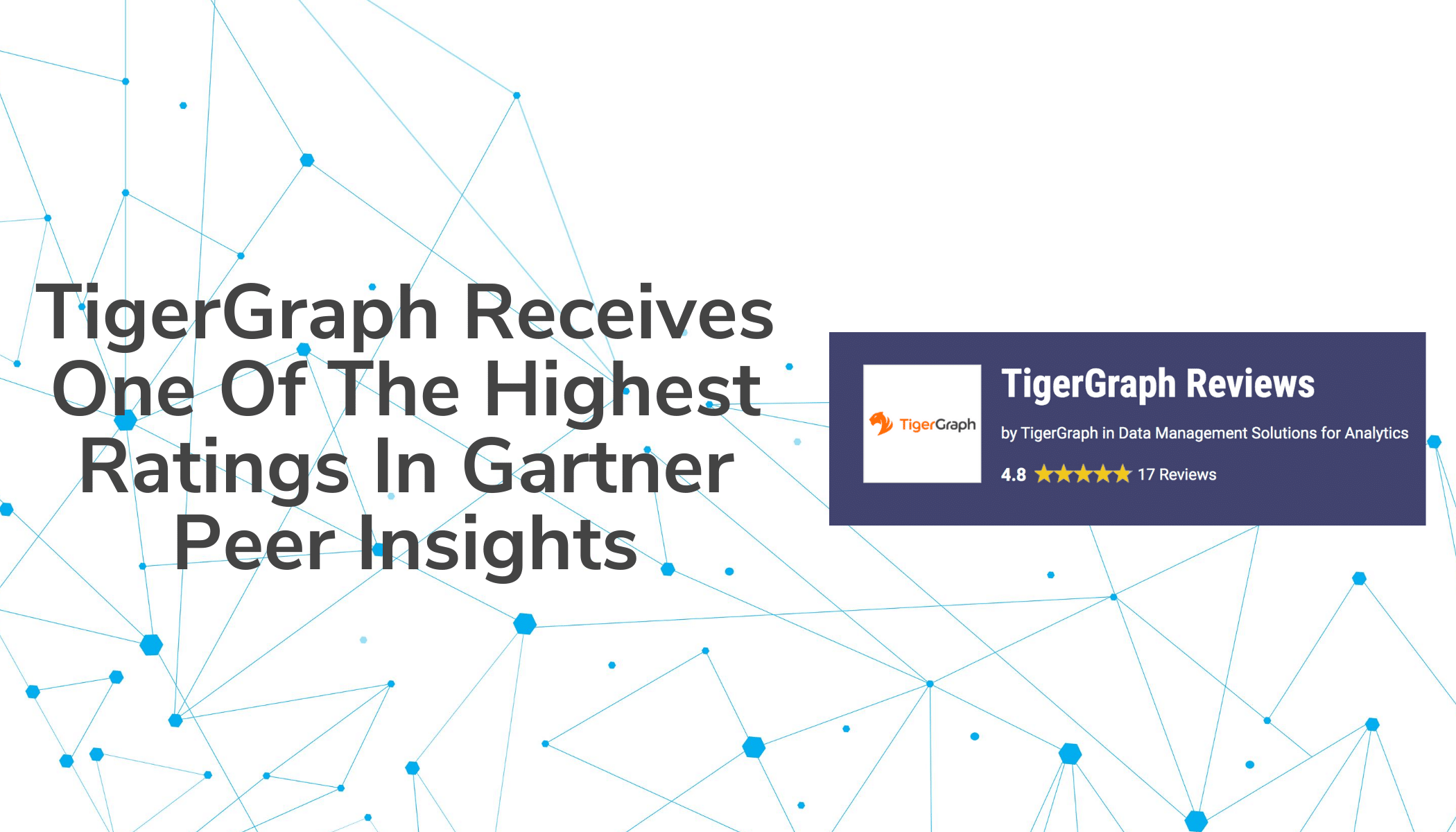TigerGraph Receives One Of The Highest Ratings In Gartner Peer Insights ...