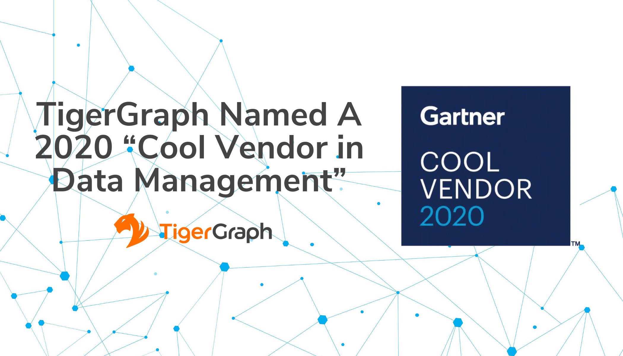 Gartner Cool Vendor - TigerGraph