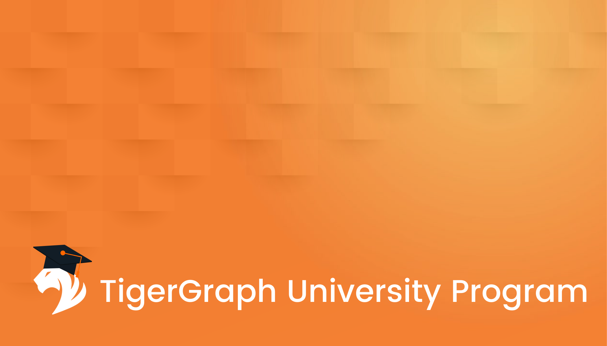 TigerGraph - TigerGraph University Program