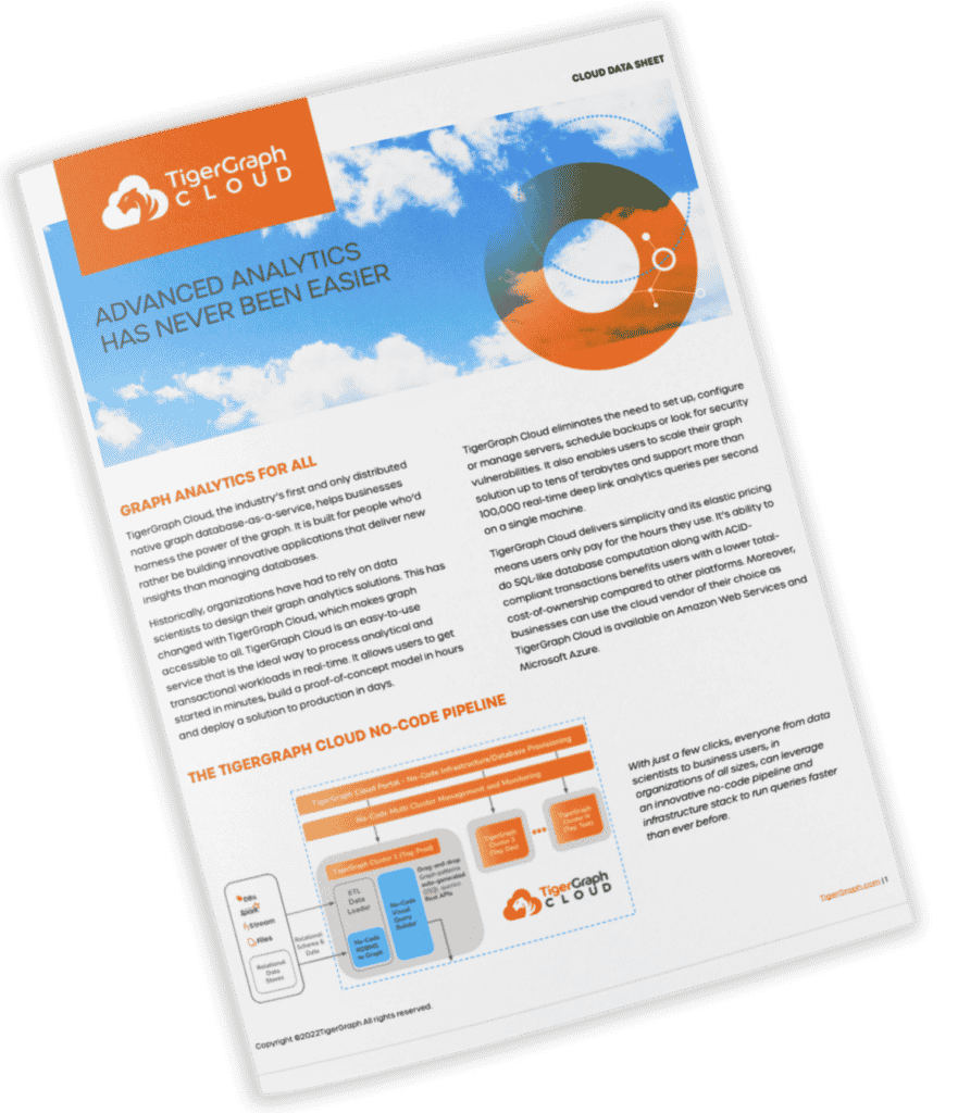 Cloud-Based Graph Database (SaaS) | TigerGraph Cloud-Based Graph Database (SaaS) | TigerGraph